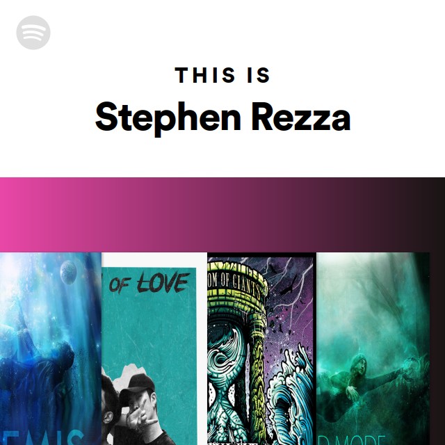 This Is Stephen Rezza | Spotify Playlist