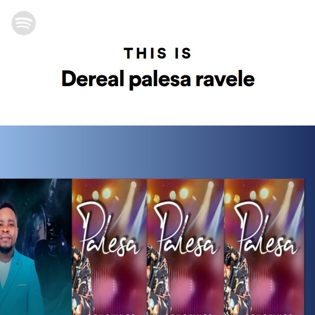 This Is Dereal palesa ravele - playlist by Spotify | Spotify