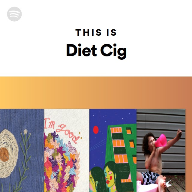 This Is Diet Cig - playlist by Spotify | Spotify