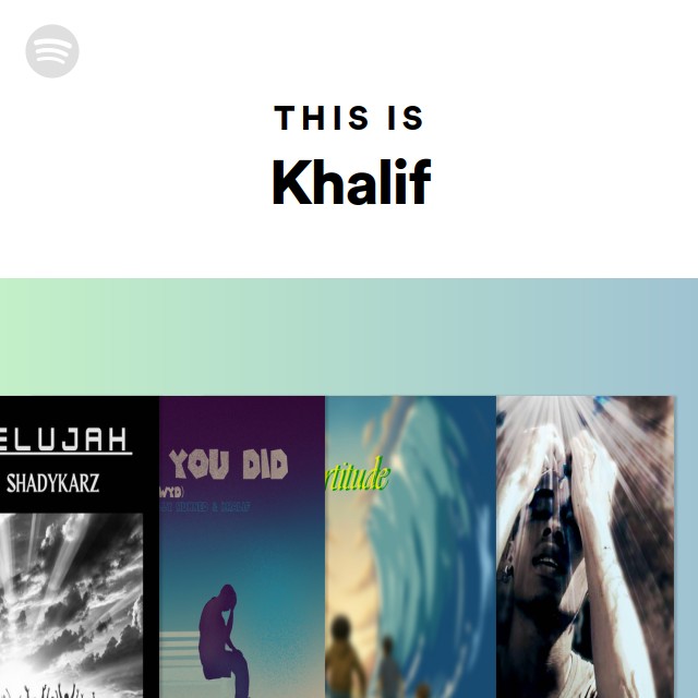 This Is Khalif | Spotify Playlist