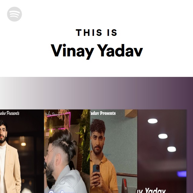 This Is Vinay Yadav - playlist by Spotify | Spotify