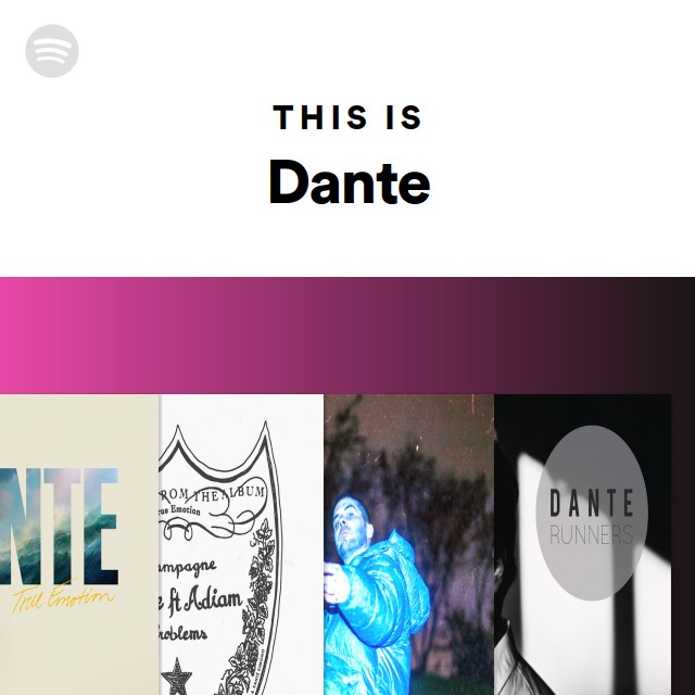 This Is Dante - playlist by Spotify | Spotify