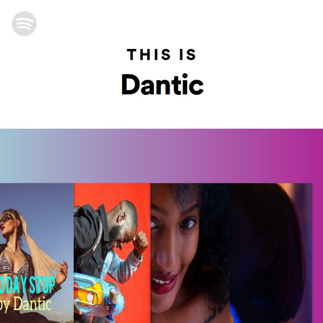 This Is Dantic - playlist by Spotify | Spotify