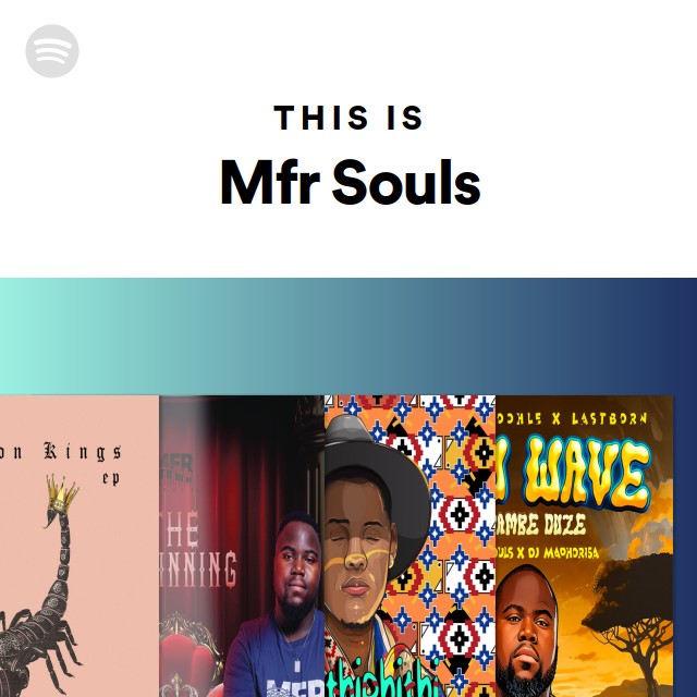 This Is Mfr Souls - playlist by Spotify | Spotify