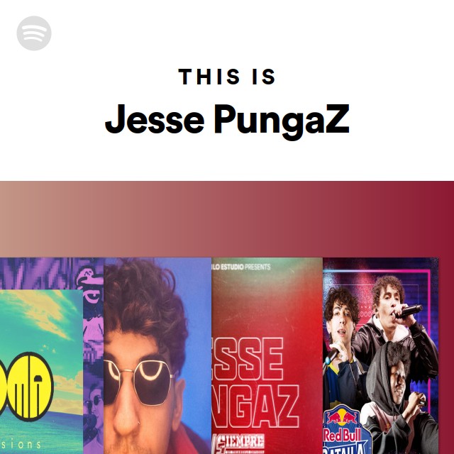 This Is Jesse PungaZ - playlist by Spotify | Spotify