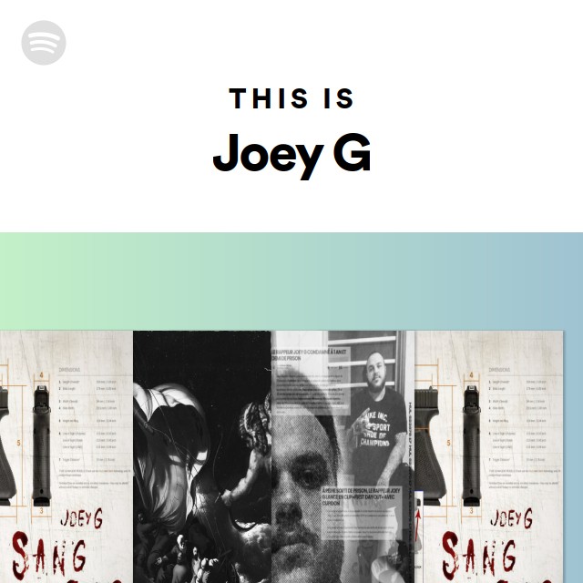 This Is Joey G - playlist by Spotify | Spotify