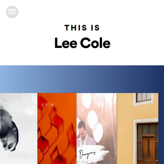 This Is Lee Cole - playlist by Spotify | Spotify