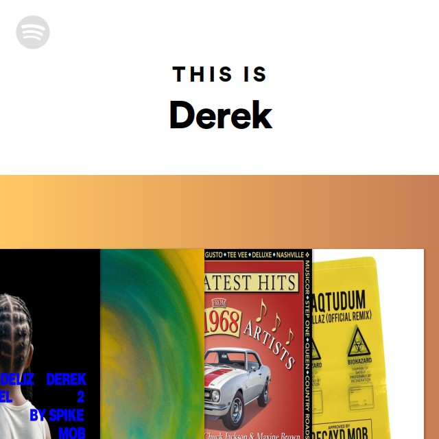 This Is Derek - playlist by Spotify | Spotify