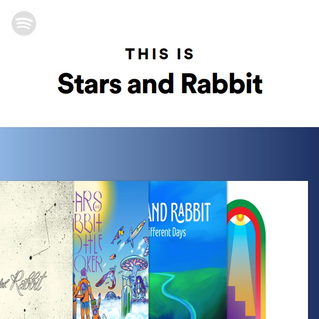 This Is Stars and Rabbit - playlist by Spotify | Spotify