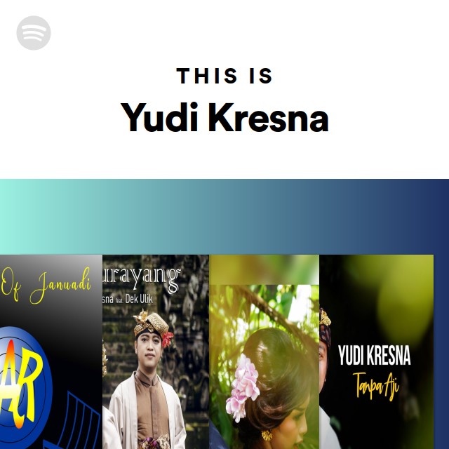 This Is Yudi Kresna | Spotify Playlist