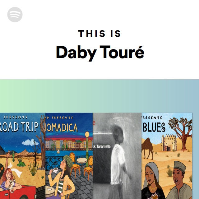 This Is Daby Touré - playlist by Spotify | Spotify
