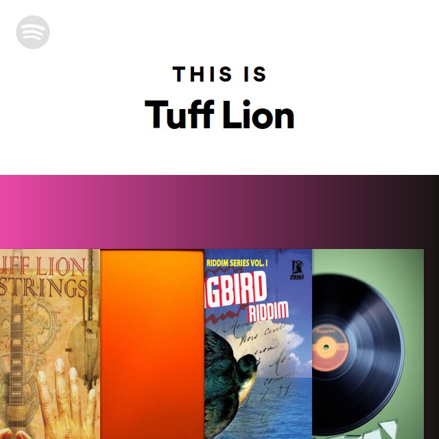 This Is Tuff Lion | Spotify Playlist
