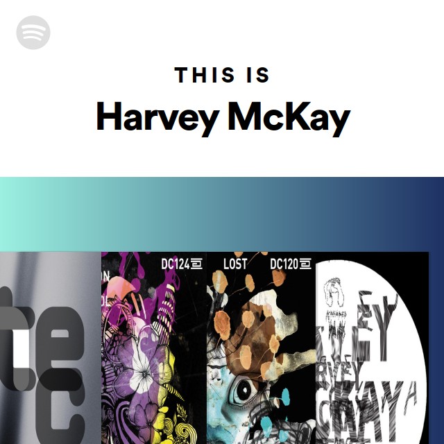 This Is Harvey McKay | Spotify Playlist