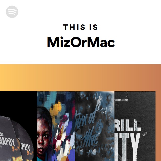 This Is MizOrMac | Spotify Playlist