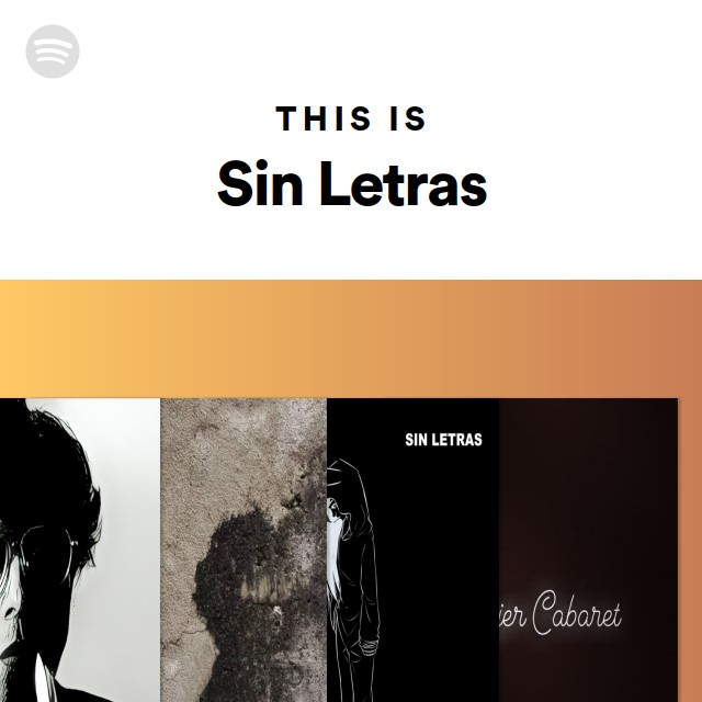 This Is Sin Letras - playlist by Spotify | Spotify