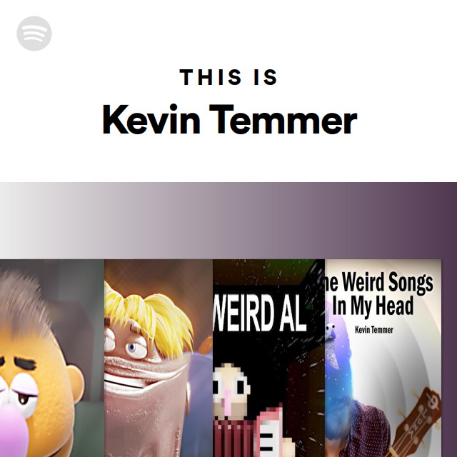 This Is Kevin Temmer - playlist by Spotify | Spotify