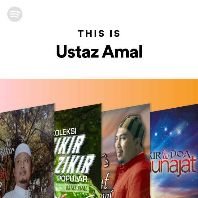 This Is Ustaz Amal - playlist by Spotify | Spotify