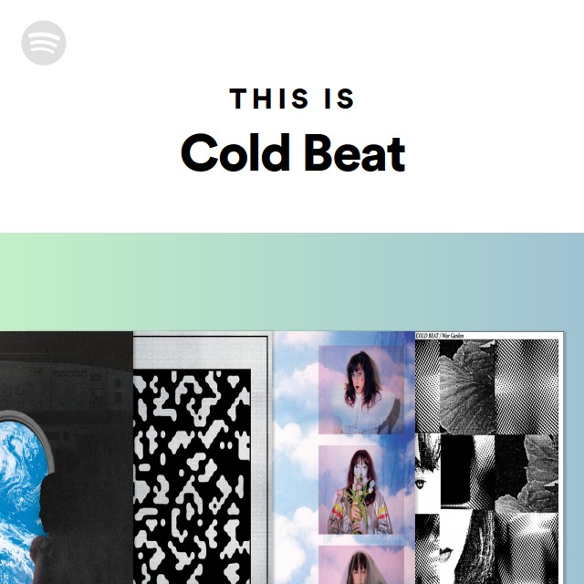 This Is Cold Beat - playlist by Spotify | Spotify