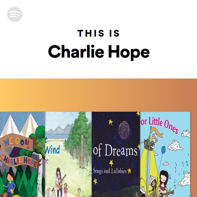 This Is Charlie Hope - playlist by Spotify | Spotify