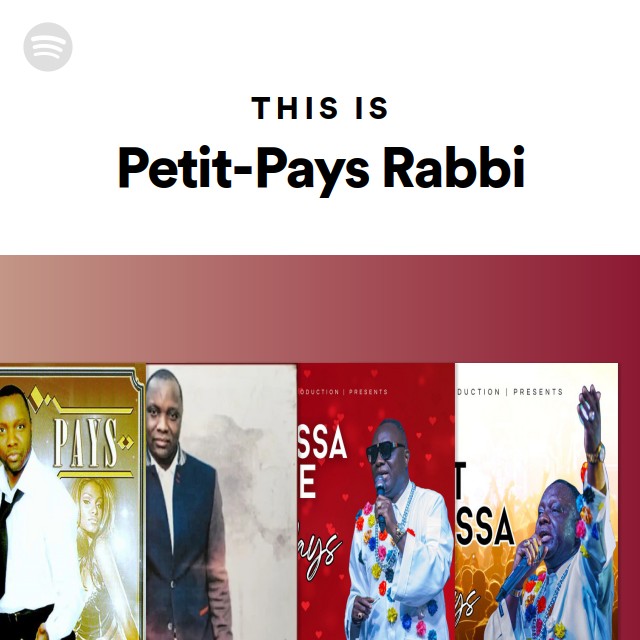 This Is Petit-Pays Rabbi - playlist by Spotify | Spotify