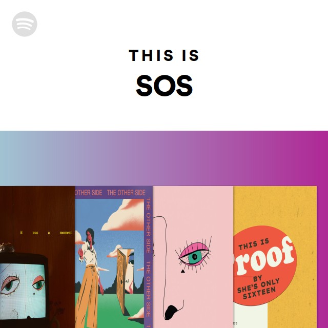This Is SOS - playlist by Spotify | Spotify