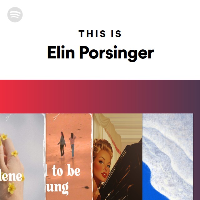 This Is Elin Porsinger - playlist by Spotify | Spotify