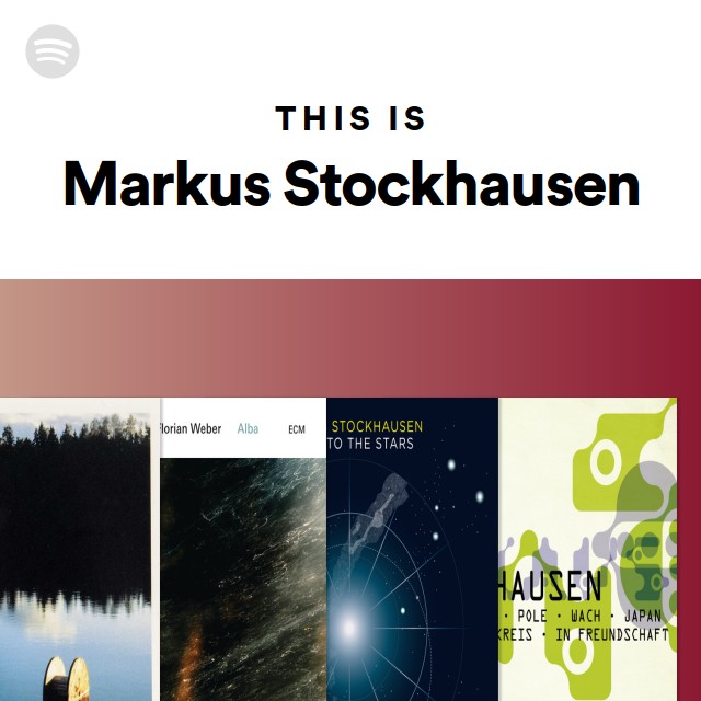 This Is Markus Stockhausen - playlist by Spotify | Spotify