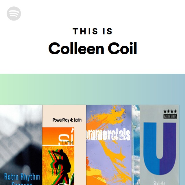 This Is Colleen Coil | Spotify Playlist