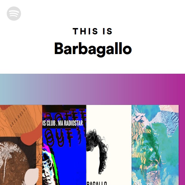 This Is Barbagallo - playlist by Spotify | Spotify
