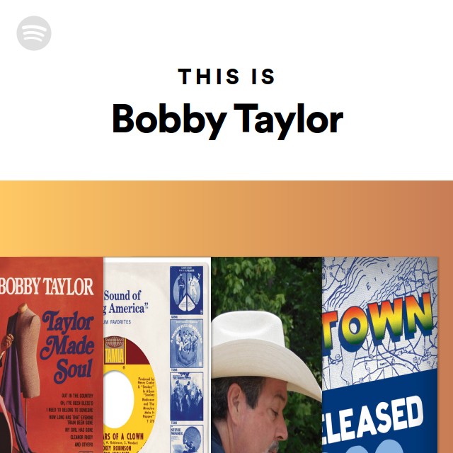 This Is Bobby Taylor - playlist by Spotify | Spotify
