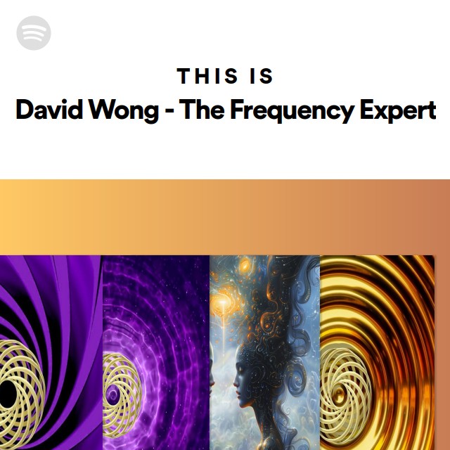 This Is David Wong - The Frequency Expert | Spotify Playlist