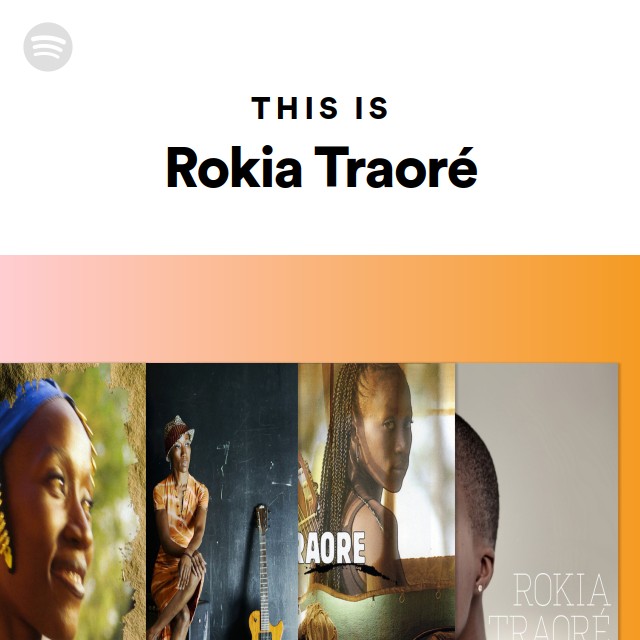 This Is Rokia Traoré - playlist by Spotify | Spotify