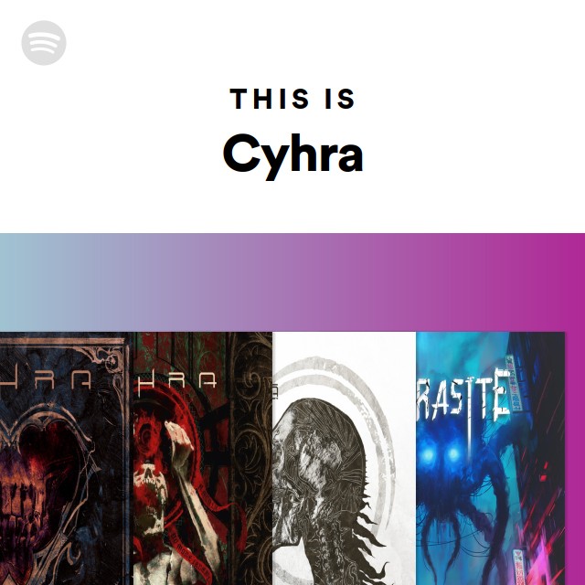 This Is Cyhra - playlist by Spotify | Spotify