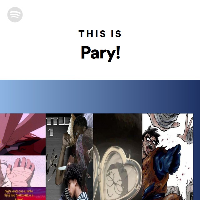 This Is Pary! - playlist by Spotify | Spotify