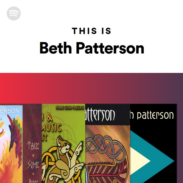 This Is Beth Patterson - playlist by Spotify | Spotify