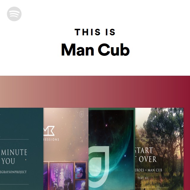 This Is Man Cub - playlist by Spotify | Spotify