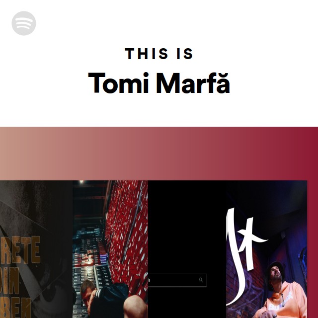This Is Tomi Marfă - playlist by Spotify | Spotify