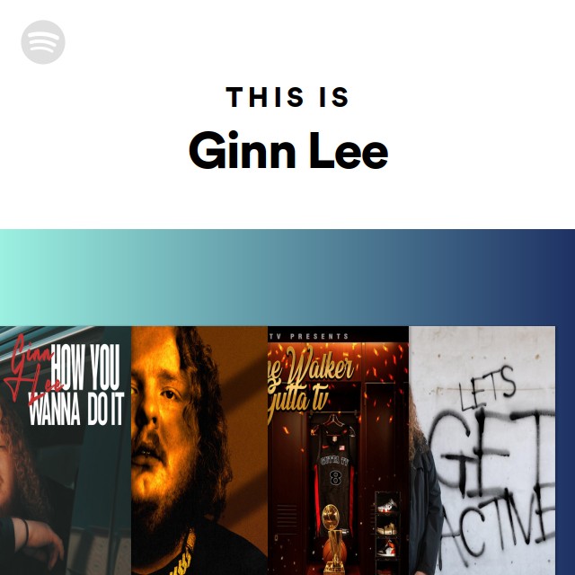 This Is Ginn LEE | Spotify Playlist