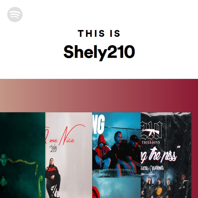 This Is Shely210 - playlist by Spotify | Spotify