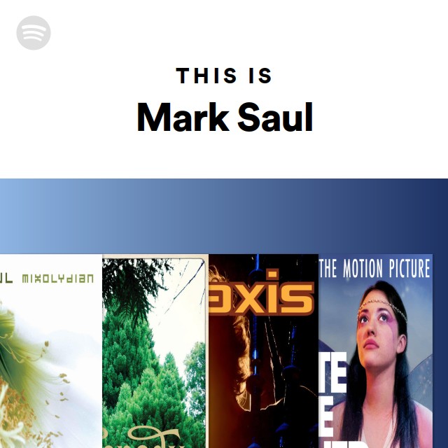 This Is Mark Saul - playlist by Spotify | Spotify