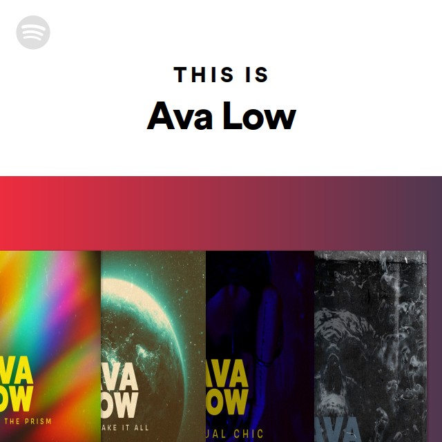 This Is Ava Low - playlist by Spotify | Spotify