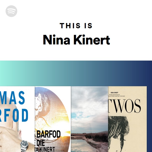 This Is Nina Kinert | Spotify Playlist