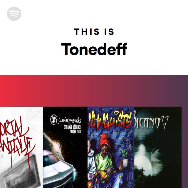 This Is Tonedeff - playlist by Spotify | Spotify