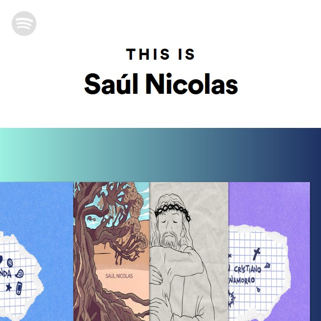 This Is Saúl Nicolas | Spotify Playlist