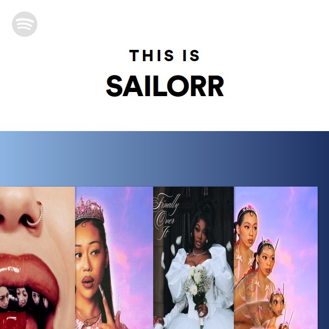 This Is SAILORR | Spotify Playlist