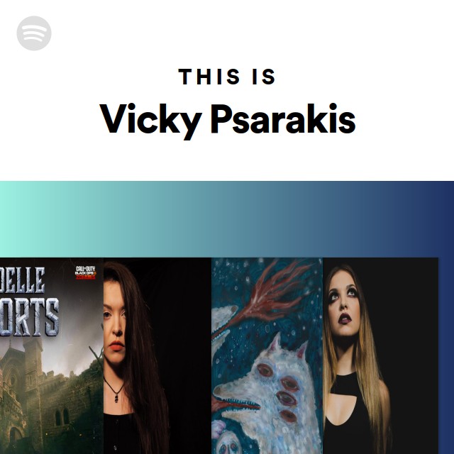 This Is Vicky Psarakis | Spotify Playlist