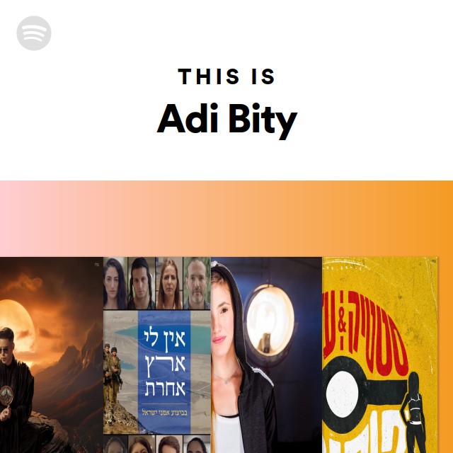 This Is Adi Bity | Spotify Playlist