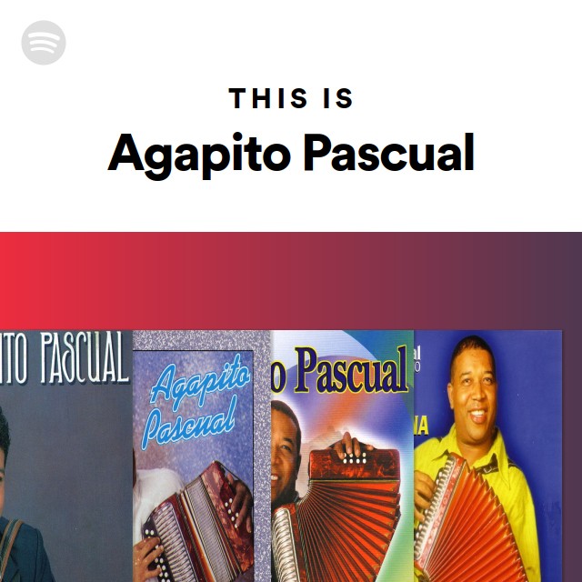 This Is Agapito Pascual - playlist by Spotify | Spotify