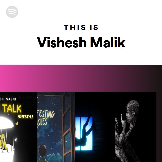 This Is Vishesh Malik - playlist by Spotify | Spotify