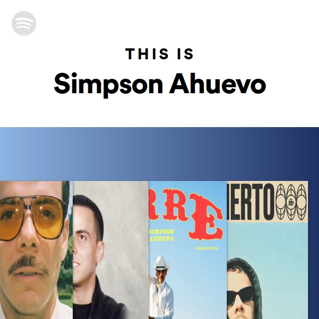 This Is Simpson Ahuevo - playlist by Spotify | Spotify